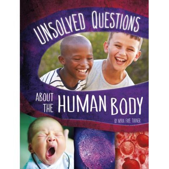 Myra Faye Turner | Other | Unsolved Questions About The Human Body Myra ...